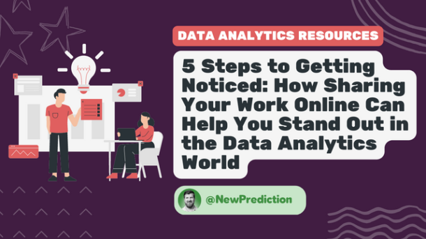 5 Steps to Getting Noticed: How Sharing Your Work Online Can Help You ...